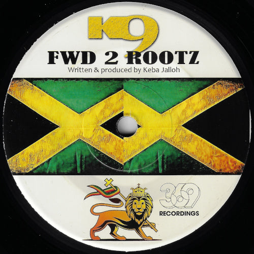 K9 FR33 / FWD 2 ROOTZ 7" Vinyl Reggae Roots Dub 369 Recordings ...