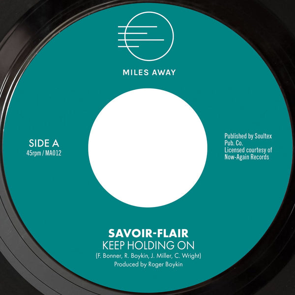 Savoir-Flair Keep Holding On You're The Best 7" Vinyl Soul Miles Away ...
